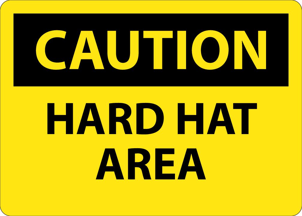 Caution HARD HAT AREA Sign – Lawson Products