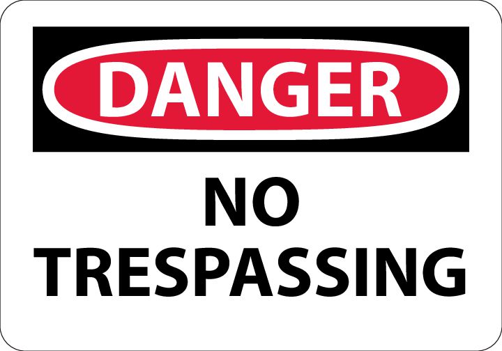 Danger NO TRESSPASSING Sign – Lawson Products