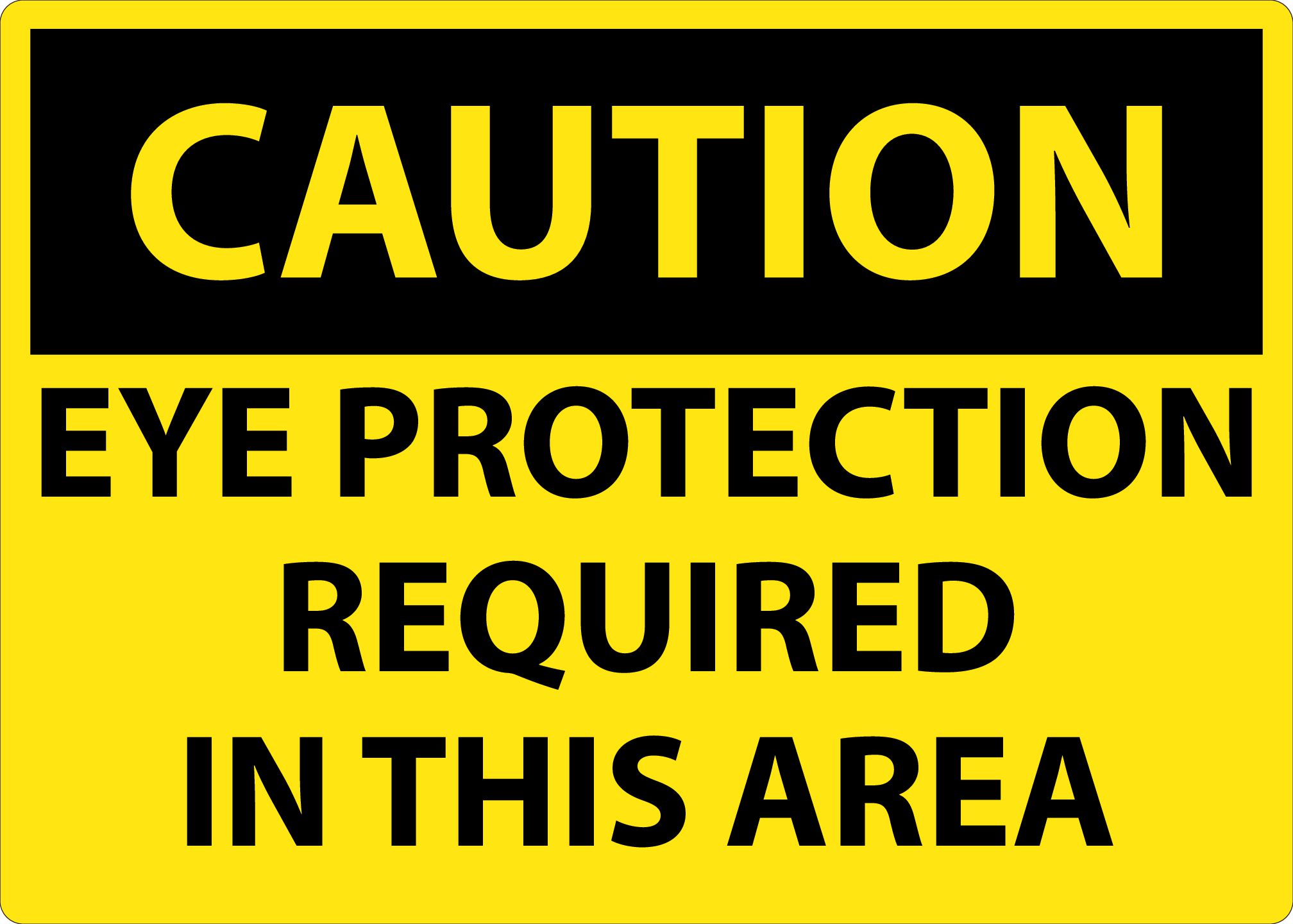 Caution EYE PROTECTION REQUIRED Sign – Lawson Products