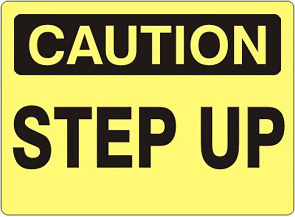 Caution Step Up Sign, Fiberglass – Lawson Products