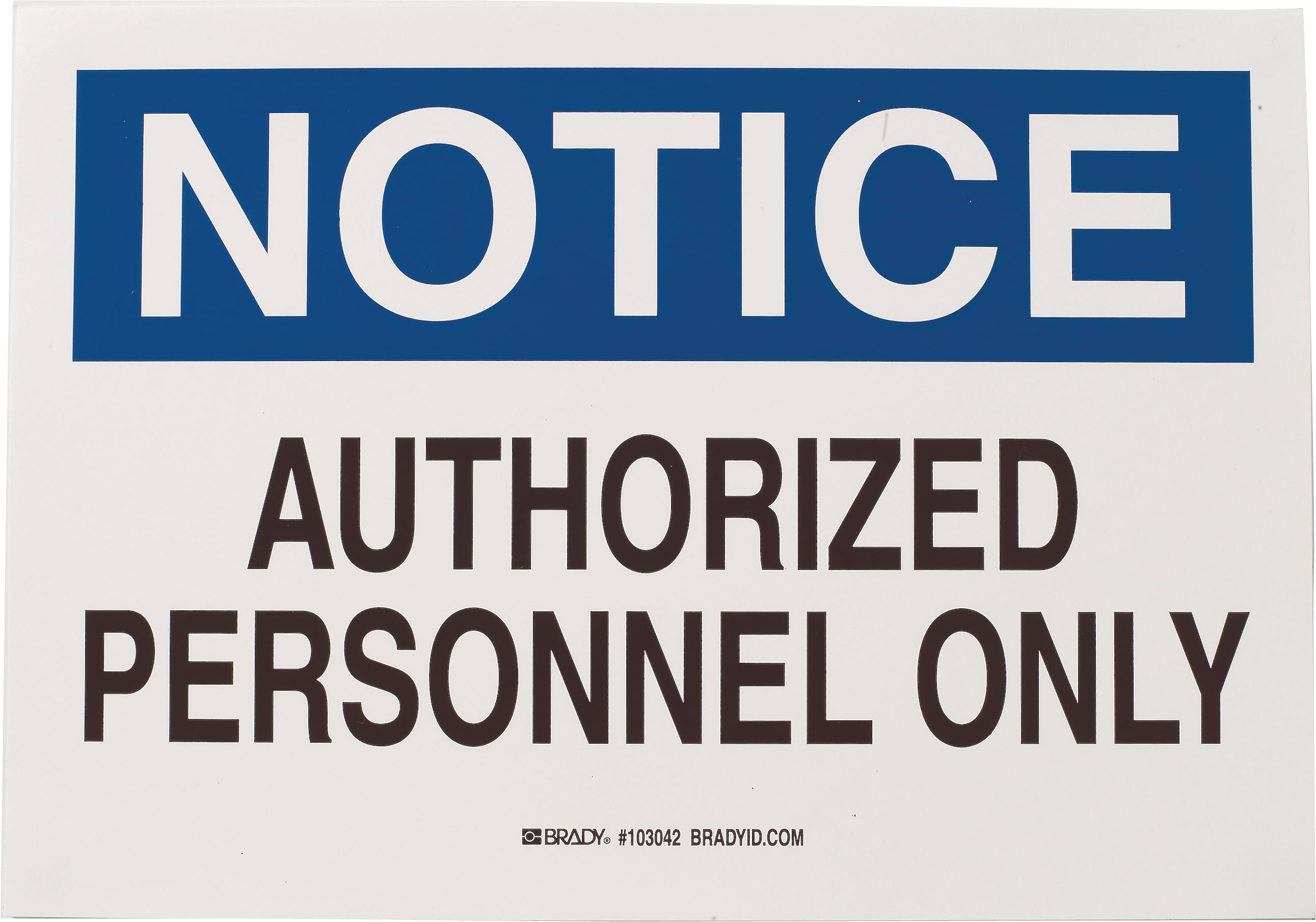 NOTICE AUTHORIZED PERSONNEL ONLY Sign – Lawson Products