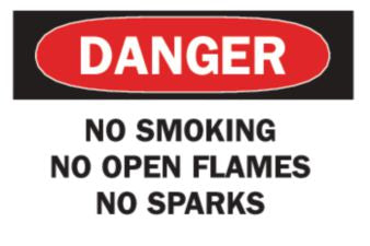 DANGER NO SMOKING NO OPEN FLAMES NO SPARKS Sign – Lawson Products