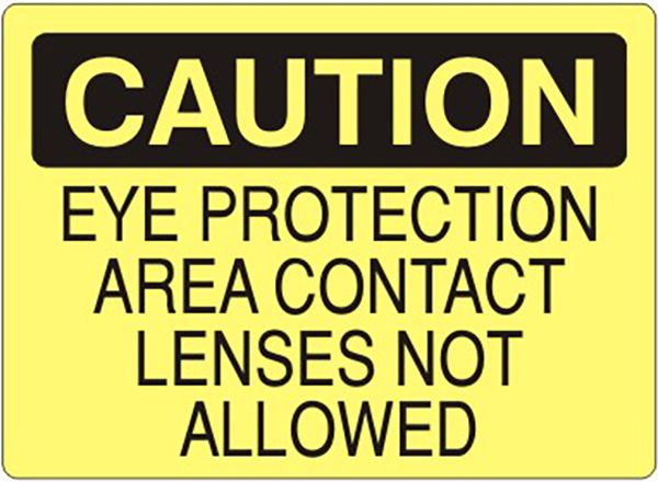 Caution Eye Protection Area Contact Lenses Not Allowed Label, Adhesive ...