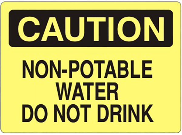 Caution Non-Potable Water Do Not Drink Label, Adhesive Vinyl – Lawson ...