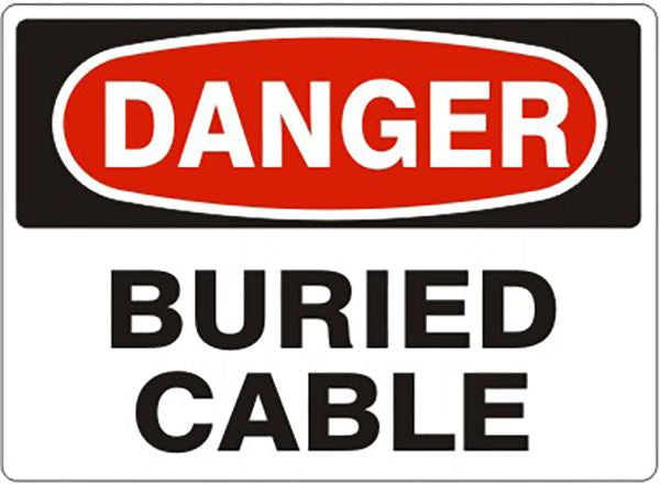 Danger Buried Cable Sign, Plastic .040 – Lawson Products