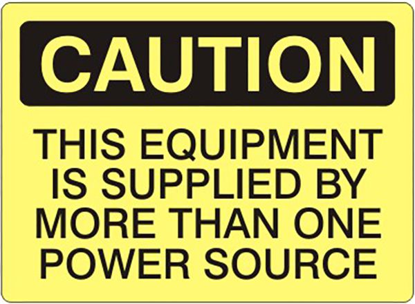 Caution This Equipment Is Supplied By More Than One Power Source Sign ...
