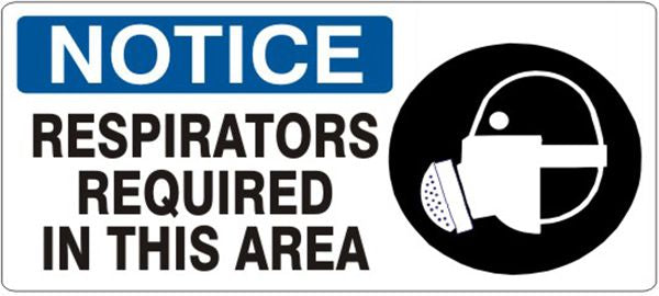 Notice Respirators Required In This Area Label With Respirator Picto ...