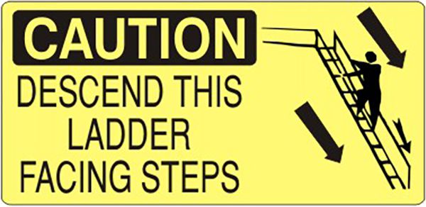 Caution Descend This Ladder Facing Steps Sign With Ladder Picto, Plast ...