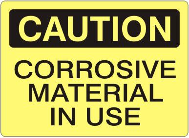 Caution Corrosive Material In Use Label, Adhesive Vinyl – Lawson Products