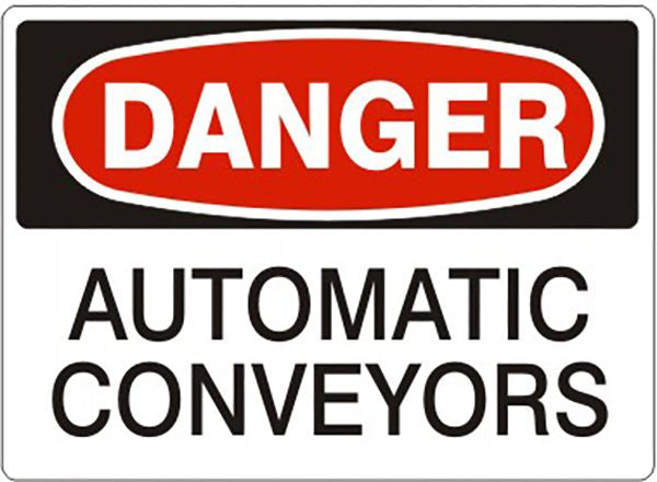Danger Automatic Conveyors Sign, Aluminum .040 – Lawson Products